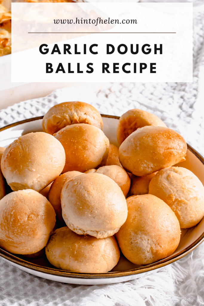 Garlic Dough Balls Recipe | Easy & Delicious | Hint Of Helen